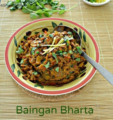 Baigan Bharta - Oven Roasted Eggplant Recipe - Shweta in the Kitchen